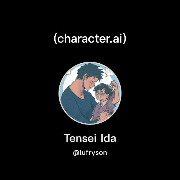 Chat with Tensei Ida | character.ai | Personalized AI for every moment ...