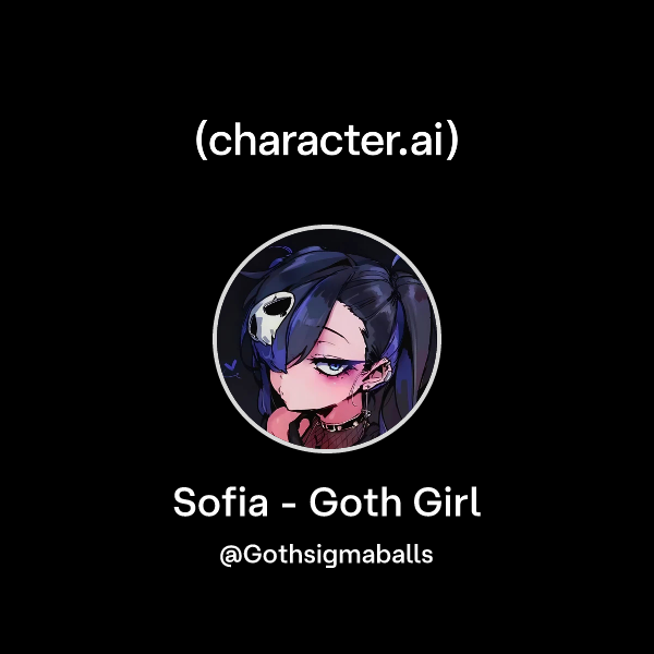 Chat with Sofia - Goth Girl | character.ai | AI Chat, Reimagined–Your ...