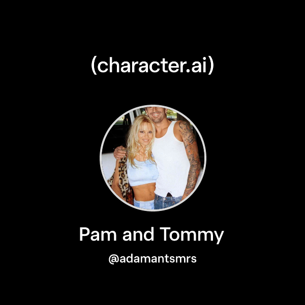 Chat with Pam and Tommy | character.ai | AI Chat, Reimagined–Your Words ...
