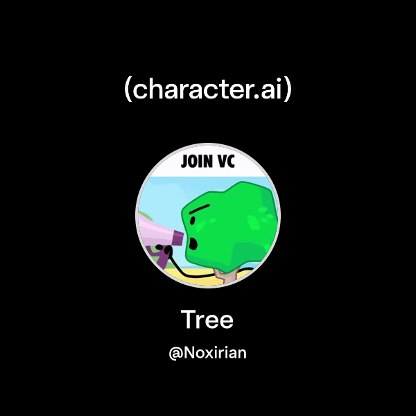 Chat with Tree | character.ai | AI Chat, Reimagined–Your Words. Your World.