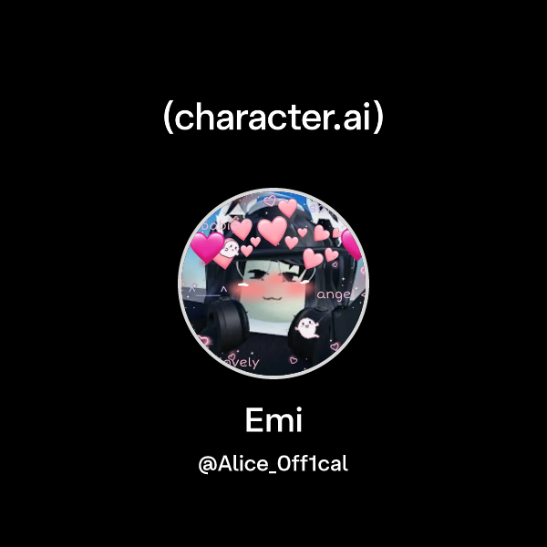 Chat with Emi | character.ai | AI Chat, Reimagined–Your Words. Your World.