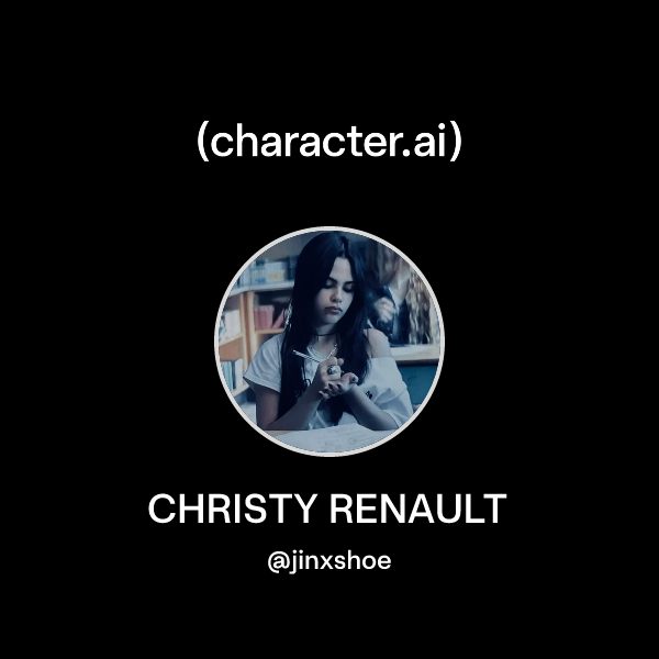 Chat with CHRISTY RENAULT | character.ai | AI Chat, Reimagined–Your ...