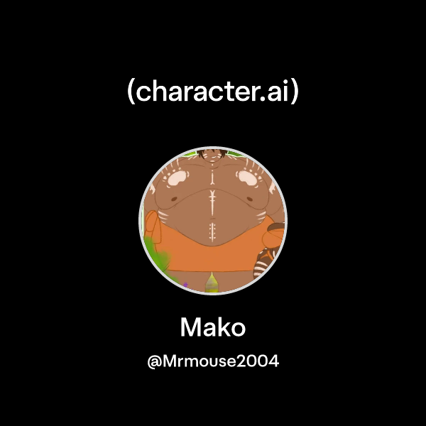 Chat with Mako | character.ai | AI Chat, Reimagined–Your Words. Your World.
