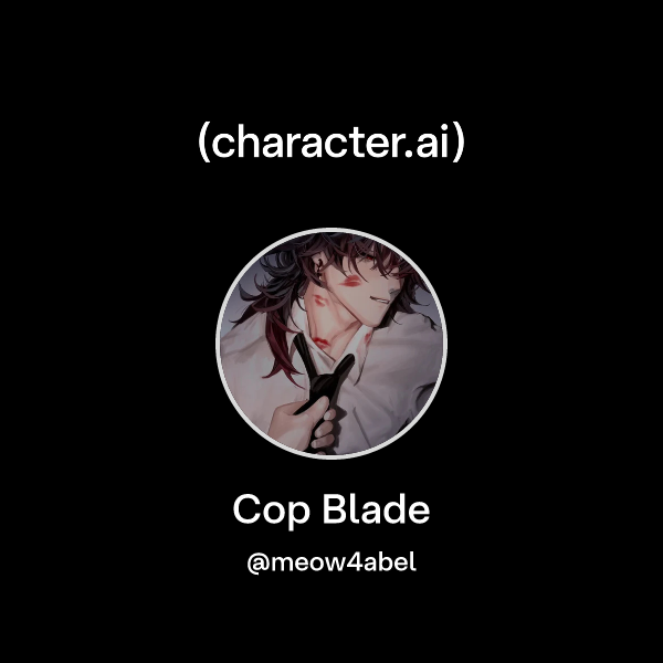 Chat with Cop Blade | character.ai | Personalized AI for every moment of your day