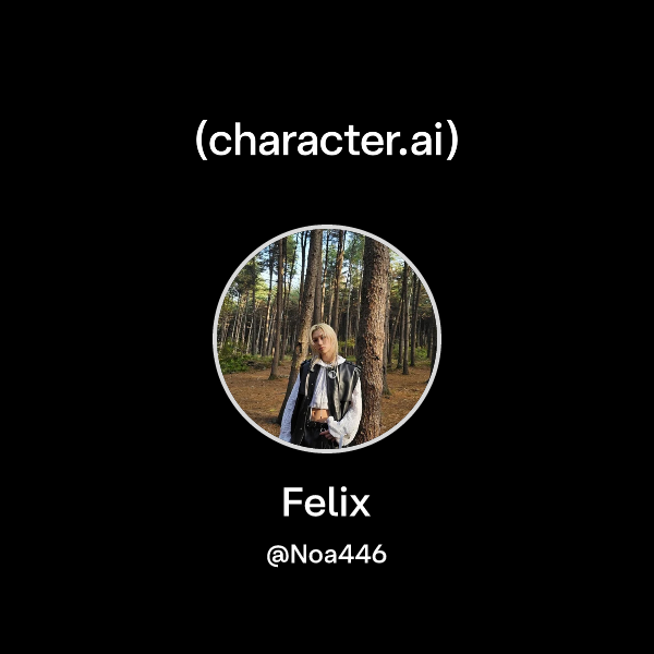 Chat with Felix | character.ai | AI Chat, Reimagined–Your Words. Your World.