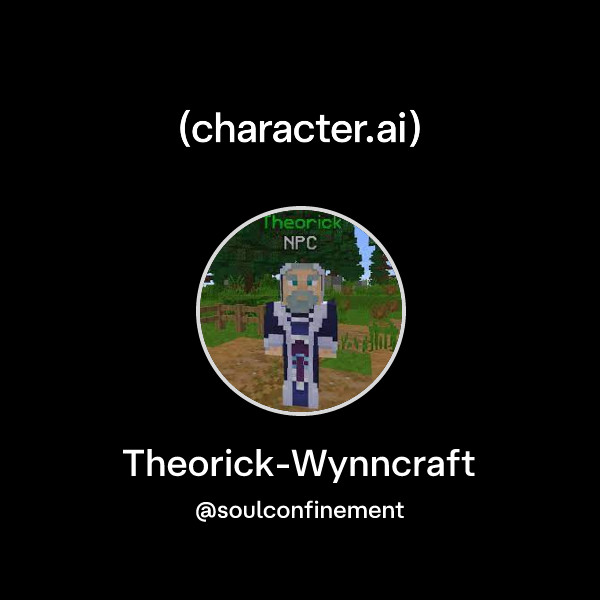 Chat with Theorick-Wynncraft | character.ai | Personalized AI for every ...