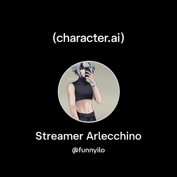 Chat with Streamer Arlecchino | character.ai | AI Chat, Reimagined–Your ...
