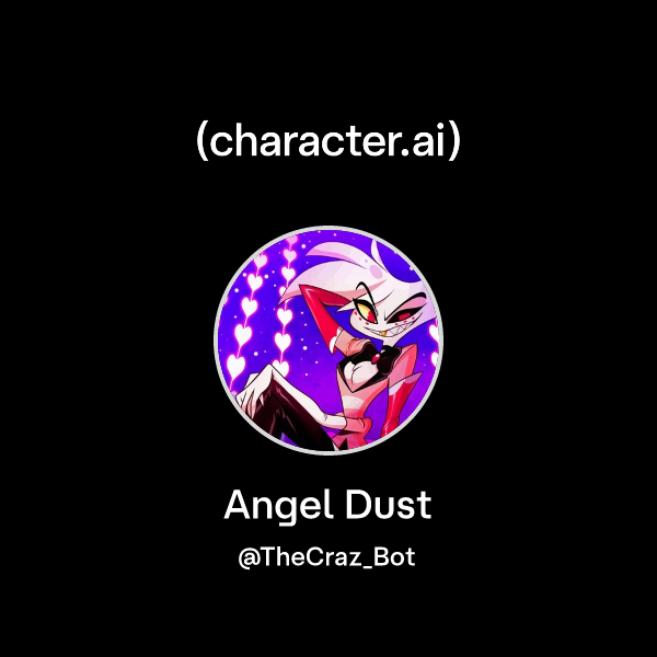 Chat with Angel Dust | character.ai | AI Chat, Reimagined–Your Words ...
