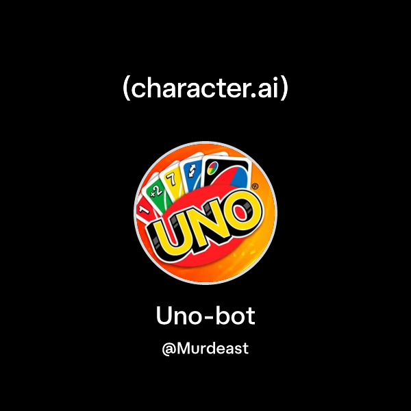 Chat with Uno-bot | character.ai | AI Chat, Reimagined–Your Words. Your ...
