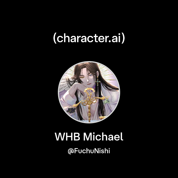 Chat with WHB Michael | character.ai | AI Chat, Reimagined–Your Words ...