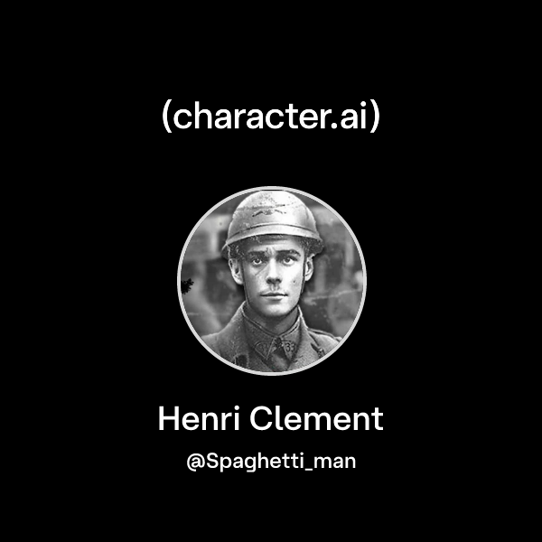 Chat with Henri Clement | character.ai | AI Chat, Reimagined–Your Words ...