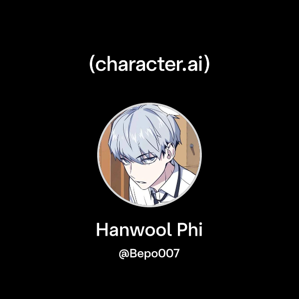 Chat with Hanwool Phi | character.ai | Personalized AI for every moment ...
