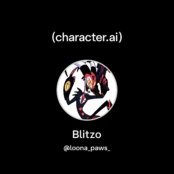 Chat with Blitzo | character.ai | Personalized AI for every moment of ...