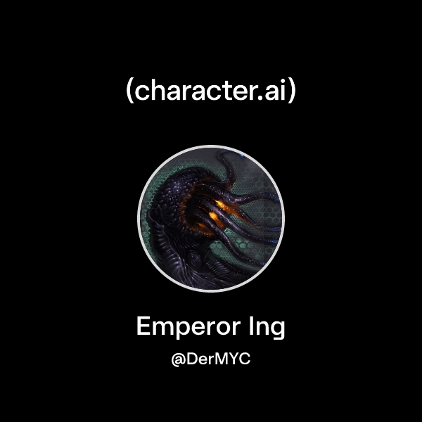 Chat with Emperor Ing | character.ai | AI Chat, Reimagined–Your Words ...