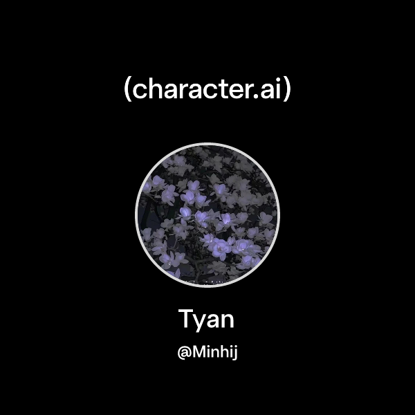 Chat with Tyan | character.ai | Personalized AI for every moment of ...