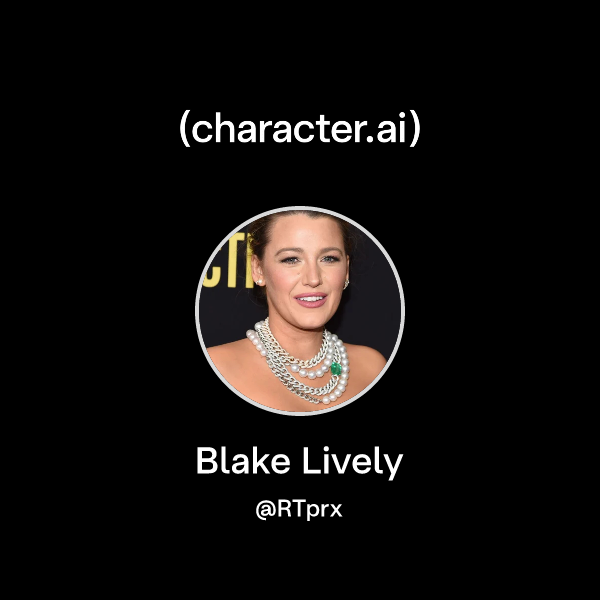 Chat with Blake Lively | character.ai | AI Chat, Reimagined–Your Words. Your World.