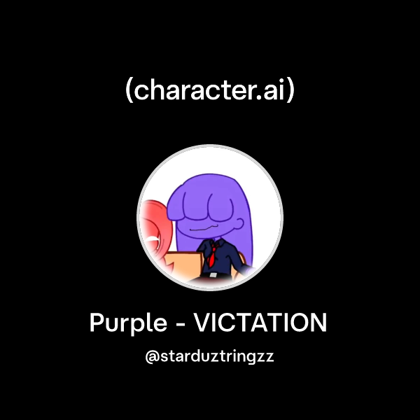 Chat with Purple - VICTATION | character.ai | AI Chat, Reimagined–Your ...