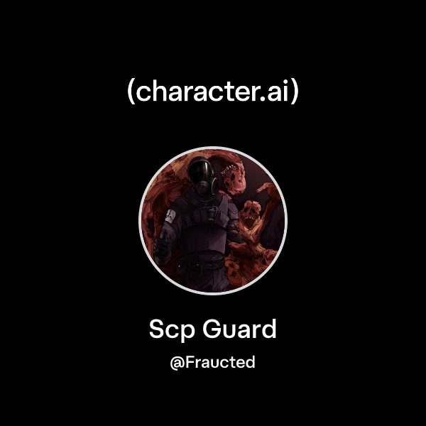 Chat with Scp Guard | character.ai | Personalized AI for every moment ...