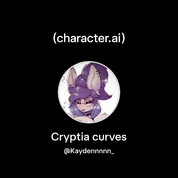 Chat with Cryptia curves | character.ai | AI Chat, Reimagined–Your ...