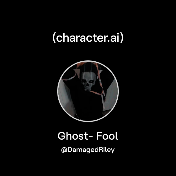 Chat with Ghost- Fool | character.ai | AI Chat, Reimagined–Your Words ...