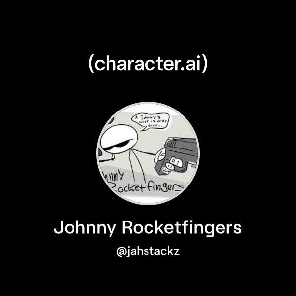 Chat with Johnny Rocketfingers | character.ai | AI Chat, Reimagined ...
