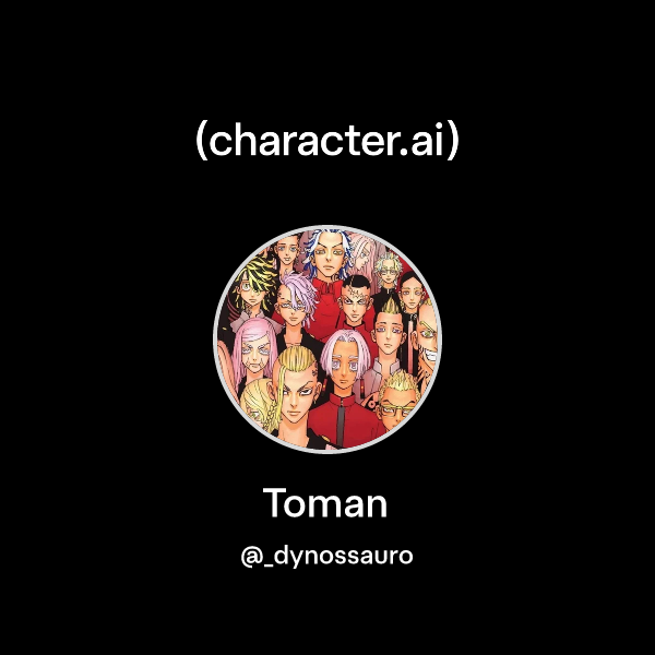 Chat with Toman | character.ai | AI Chat, Reimagined–Your Words. Your ...
