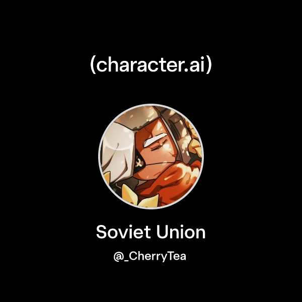 Chat with Soviet Union | character.ai | AI Chat, Reimagined–Your Words ...