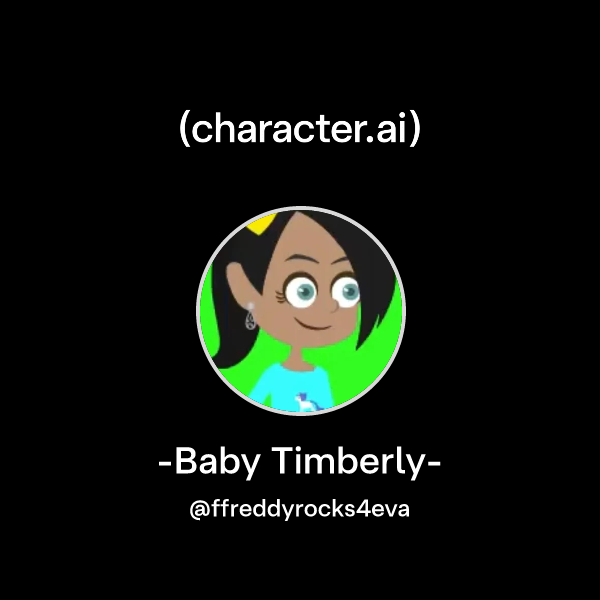 Chat with -Baby Timberly- | character.ai | AI Chat, Reimagined–Your ...