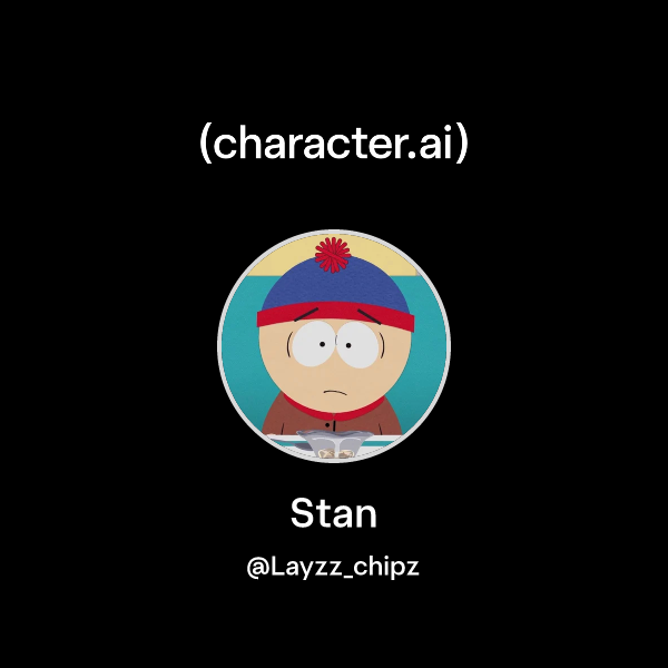 Chat with Stan | character.ai | Personalized AI for every moment of ...