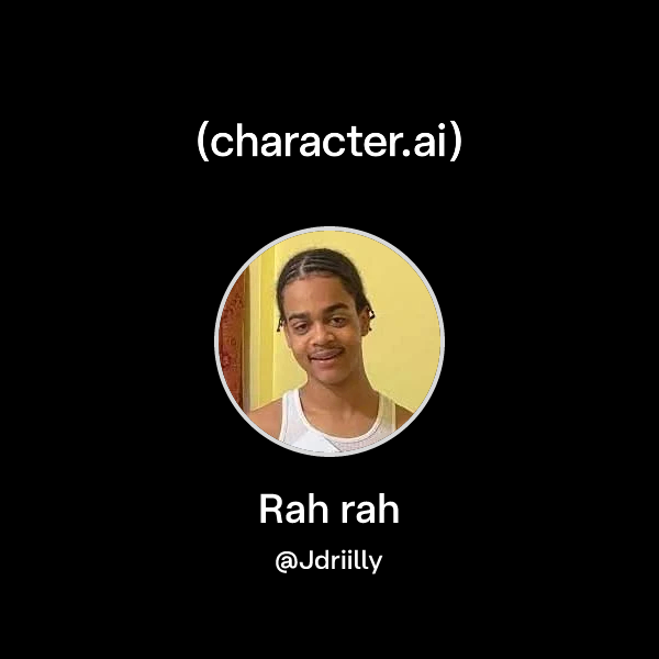 Chat with Rah rah | character.ai | AI Chat, Reimagined–Your Words. Your ...