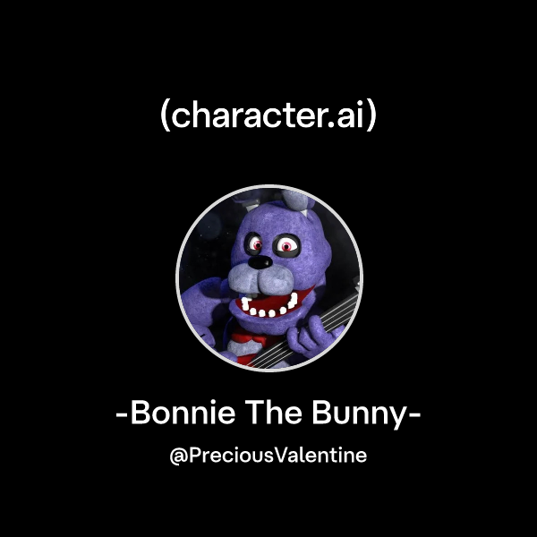 Chat with -Bonnie The Bunny- | character.ai | AI Chat, Reimagined–Your ...