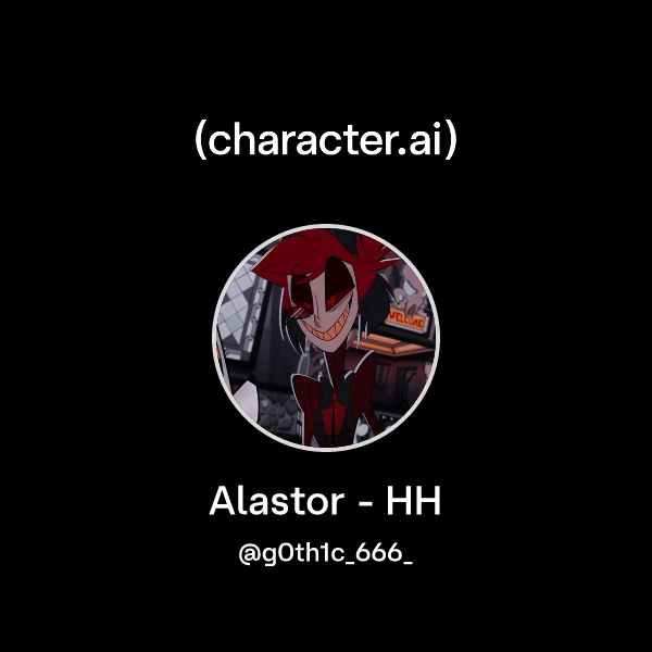 Chat with Alastor - HH | character.ai | AI Chat, Reimagined–Your Words ...