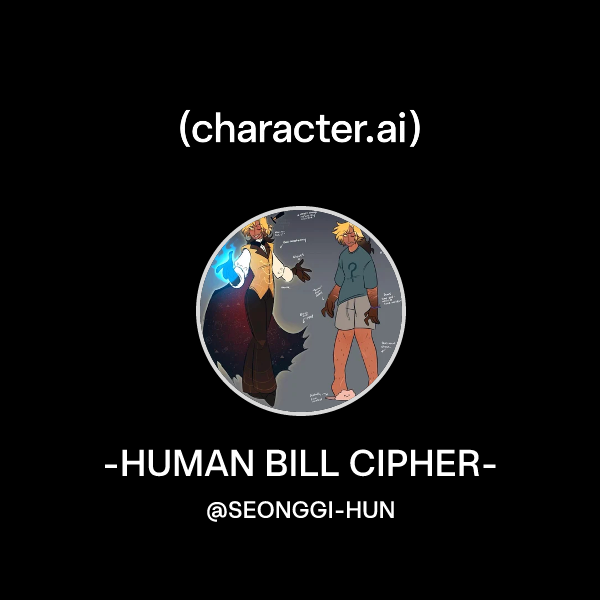 Chat with -HUMAN BILL CIPHER- | character.ai | AI Chat, Reimagined–Your ...