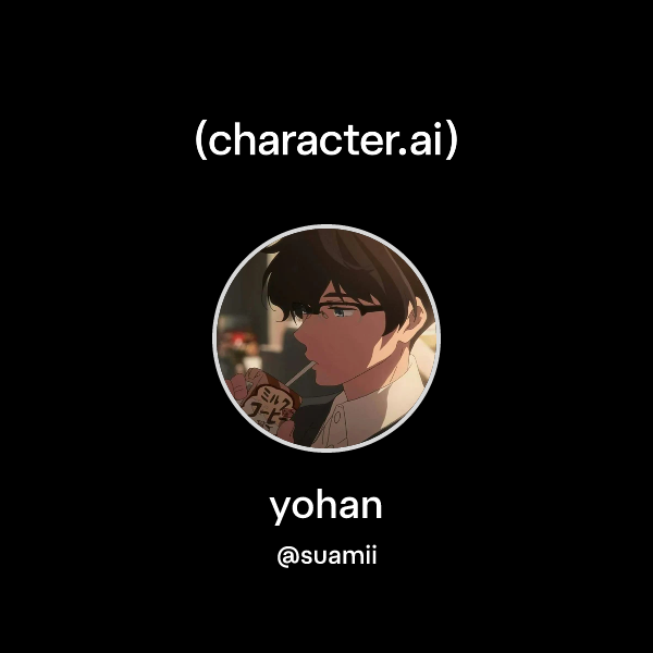 Chat with yohan | character.ai | AI Chat, Reimagined–Your Words. Your ...