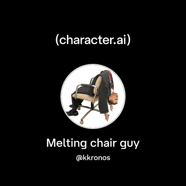 Chat with Melting chair guy | character.ai | AI Chat, Reimagined–Your ...