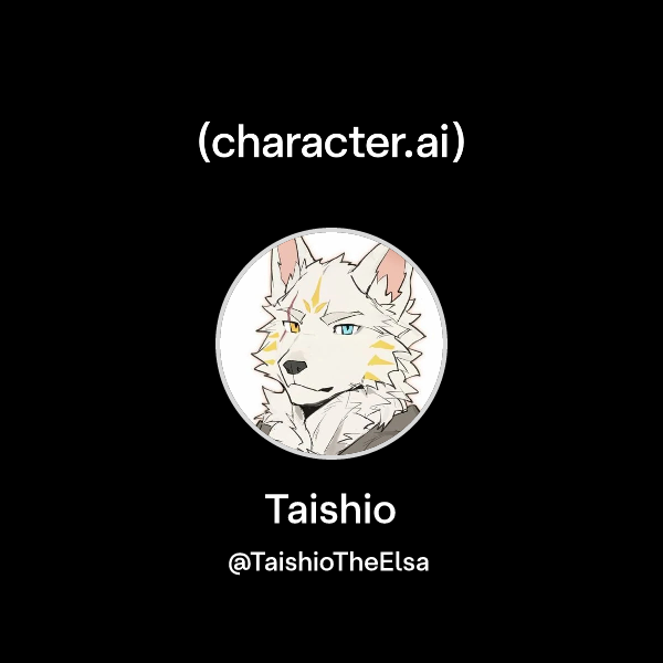 Chat with Taishio | character.ai | Personalized AI for every moment of ...