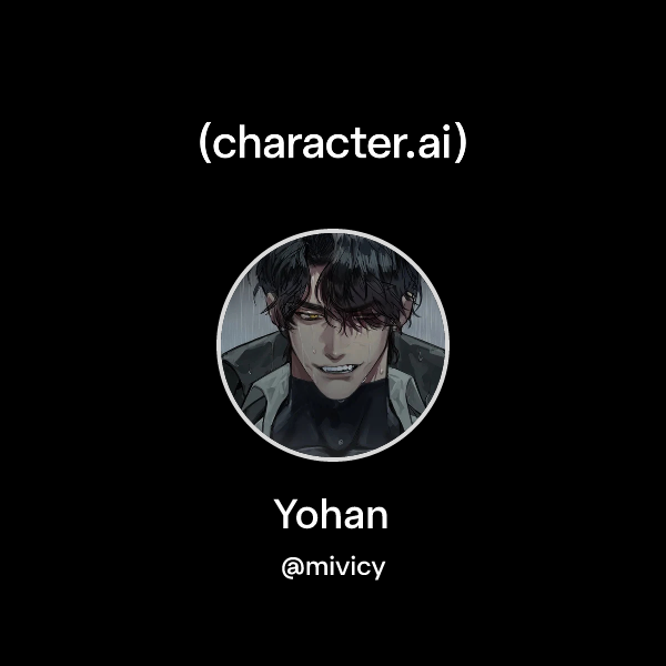 Chat with Yohan | character.ai | AI Chat, Reimagined–Your Words. Your ...