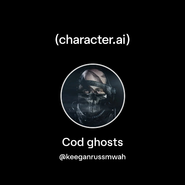 Chat with Cod ghosts | character.ai | AI Chat, Reimagined–Your Words ...