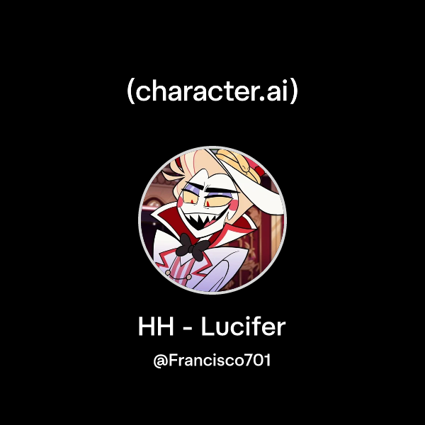 Chat with HH - Lucifer | character.ai | AI Chat, Reimagined–Your Words ...