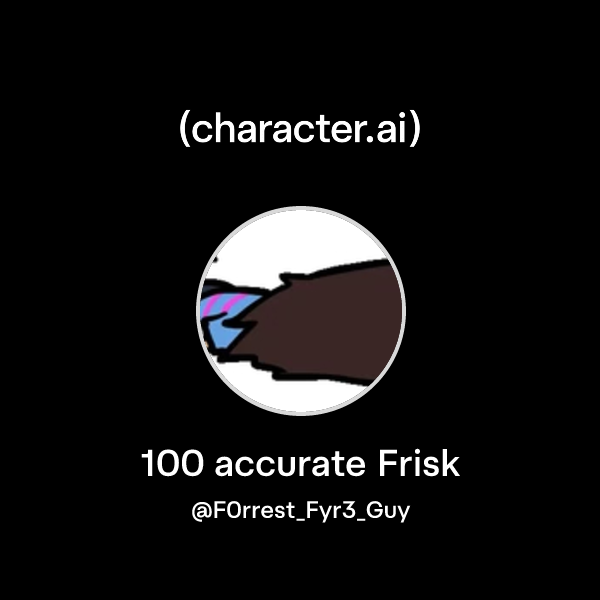 Chat with 100 accurate Frisk | character.ai | AI Chat, Reimagined–Your ...