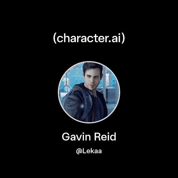 Chat with Gavin Reid | character.ai | AI Chat, Reimagined–Your Words. Your World.