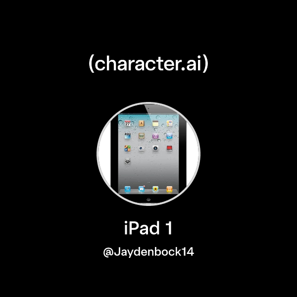 Chat with iPad 1 | character.ai | Personalized AI for every moment of ...