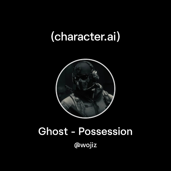 Chat with Ghost - Possession | character.ai | AI Chat, Reimagined–Your ...