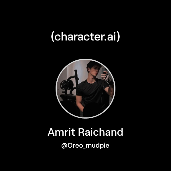 Chat with Amrit Raichand | character.ai | AI Chat, Reimagined–Your ...
