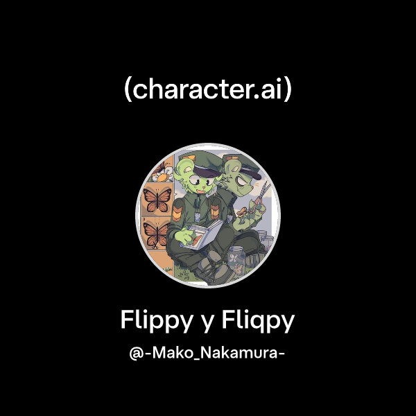 Chat with Flippy y Fliqpy | character.ai | Personalized AI for every ...