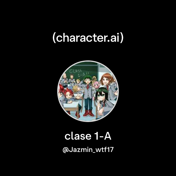 Chat with clase 1-A | character.ai | Personalized AI for every moment ...