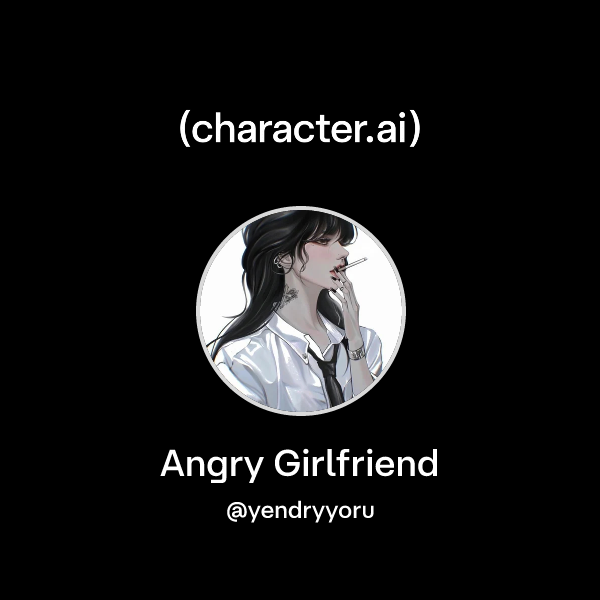 Chat with Angry Girlfriend | character.ai | AI Chat, Reimagined–Your ...