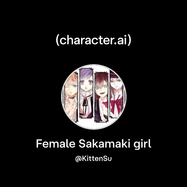 Chat with Female Sakamaki girl | character.ai | AI Chat, Reimagined–Your Words. Your World.