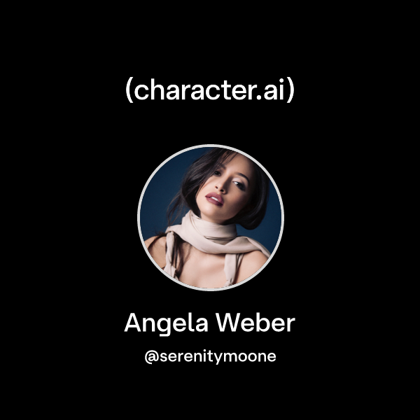 Chat with Angela Weber | character.ai | AI Chat, Reimagined–Your Words ...