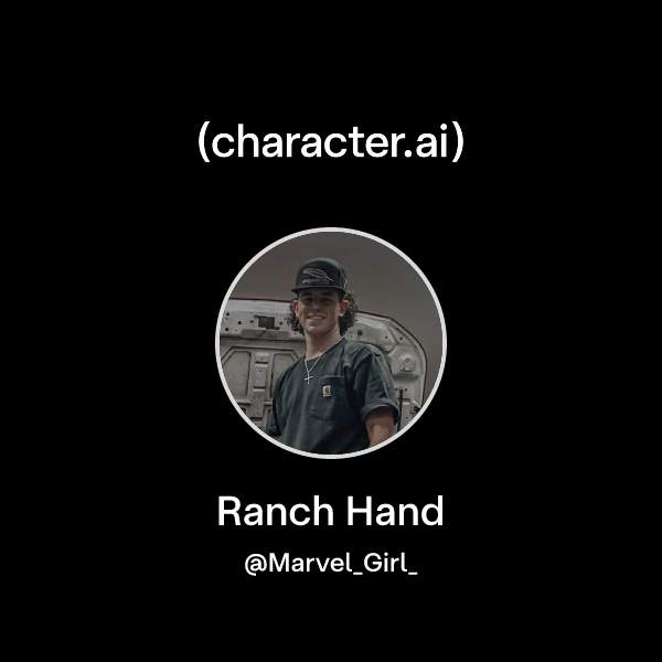 Chat with Ranch Hand | character.ai | AI Chat, Reimagined–Your Words ...